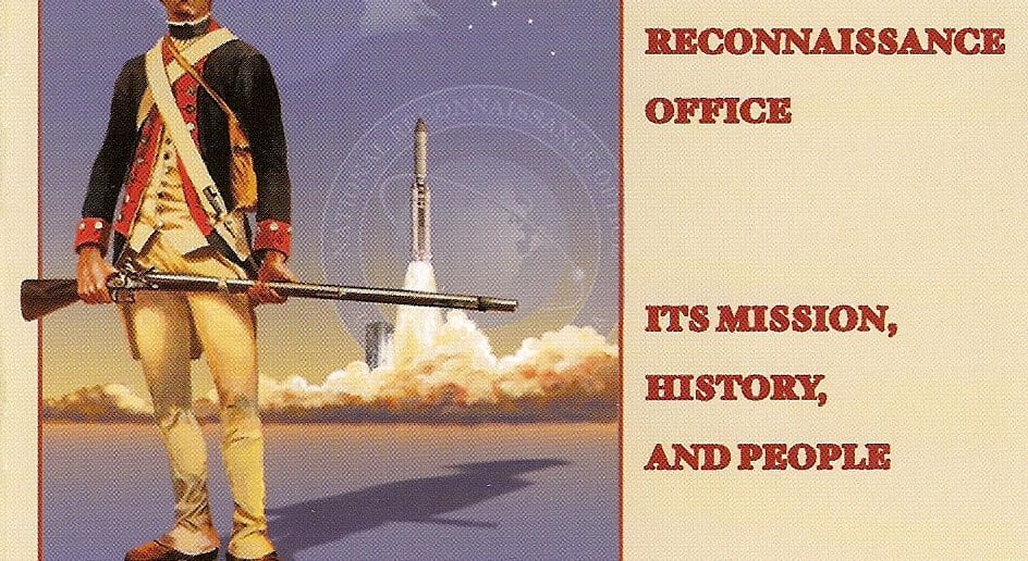 The NRO - Its Mission, History, and People - The Black Vault